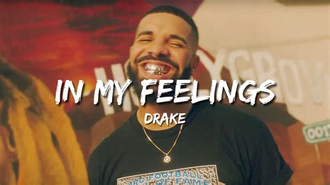 Drake In My Feelings Lyrics 🎵 Kiki Do You Love Me Youtube