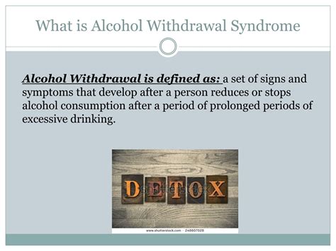 Ppt Care Of The Patient Experiencing Alcohol Withdrawal Syndrome Ciwa