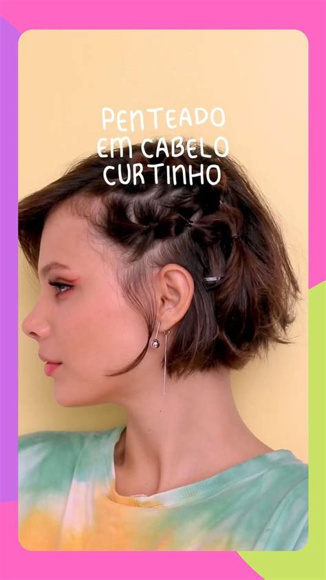 Pin De Isabel Cristina Antunes Em Penteados Penteado Cabelo Curto