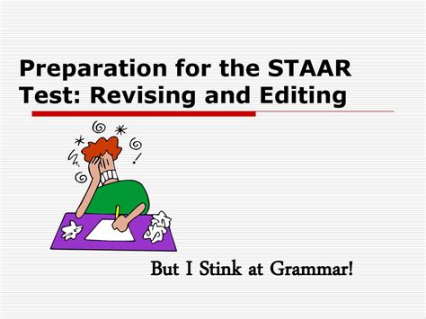 Preparation For The Staar Test Revising And Editing Ppt Download