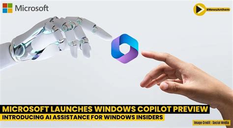 Microsoft Launches Windows Copilot Preview Introducing Ai Assistance