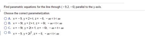 Solved Find Parametric Equations For The Line Through