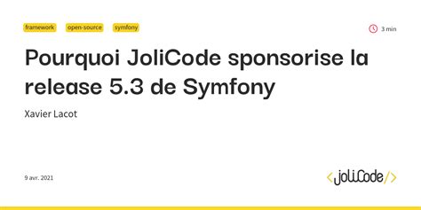 pourquoi jolicode sponsorise la release 5 3 de symfony jolicode