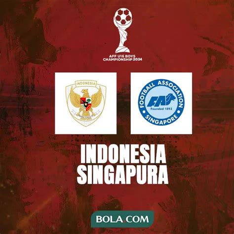 Saksikan Live Streaming Piala Aff U 16 2024 Timnas Indonesia Vs