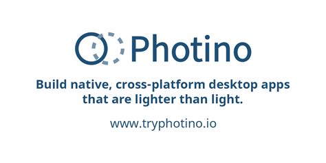 photino native cross platform web ui desktop apps