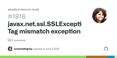 ssl sslexception tag mismatch exception · issue 1816