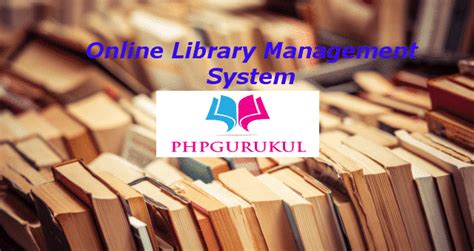 online library management system in php with live demo archives