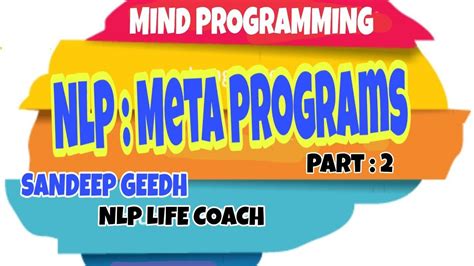 mind programming with sandeep 50 meta programs part 2 youtube