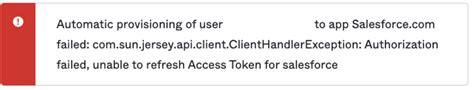 salesforce provisioning error authorization failed unable to refresh