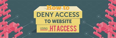 how to restrict access to your site using htaccess deny