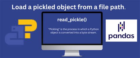 how to load pickled pandas object from a file as a path askpython