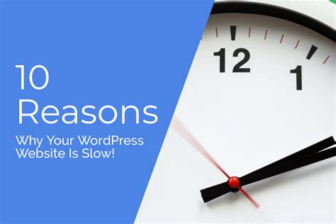 why is my website slow 12 reasons and ways to speed up wordpress