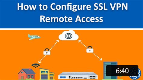 xg firewall v18 how to configure ssl vpn remote access sophos techvids