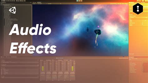 unity audio tips sends receives and effects tutorial