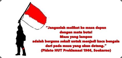 Kata Kata Mutiara Menyambut Kemerdekaan Ri 17 Agustus Jdsk