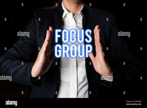 Inspiration Showing Sign Focus Group Business Approach Consist Of