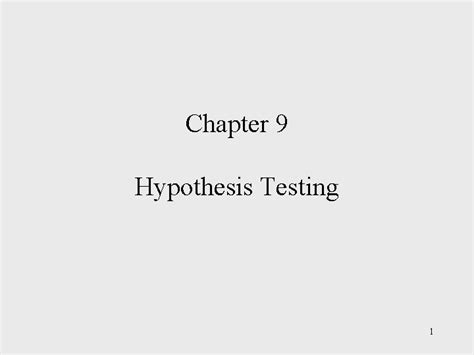 Chapter 9 Hypothesis Testing 1 Chapter Outline Developing