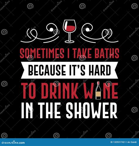 Funny Wine Quote And Saying Stock Vector Illustration Of