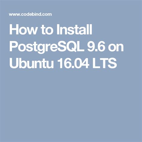 how to install postgresql 9 6 on ubuntu 16 04 lts learn