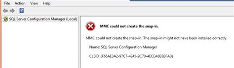 how to fix sql server configuration manager issue mmc could not create