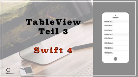 swift 4 lernen tableview teil 3 youtube