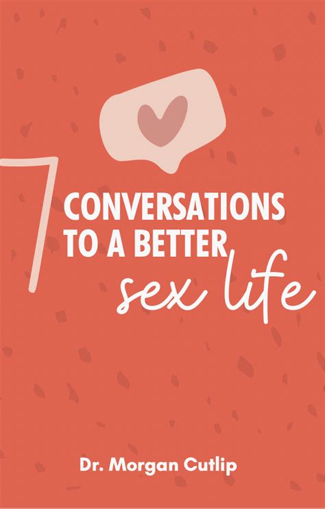 7 Conversations To A Better Sex Life E Guide Audio And Digital Format
