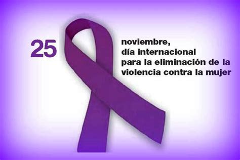 25 De Noviembre Día Internacional De La No Violencia Contra Las