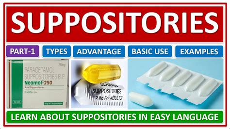 Suppositories Part 1 Types Examples Advantage Disadvantages Of