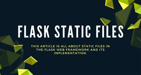 flask static files implementation of static files in python flask