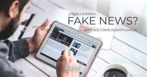 ¿estás Leyendo Fake News Aprende A Cómo Identificarlas Páginas Web