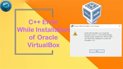 one step fix for oracle vm virtualbox needs the microsoft visual c