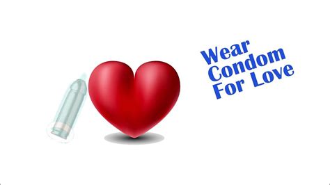 Lets Talk About Sex Using Condom Youtube