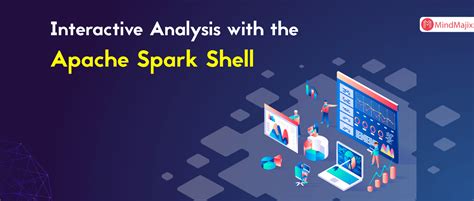 interactive analysis with the apache spark shell