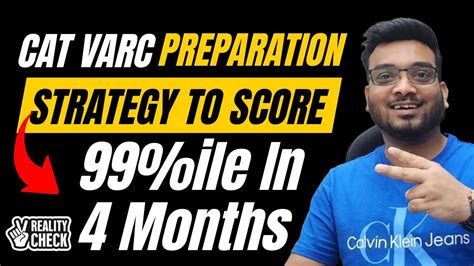 Cat Varc Preparation Strategy To Score 99 Ile In 4 Months Monthly