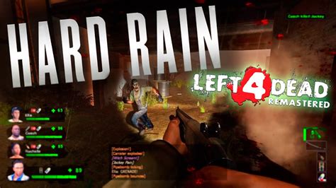 Left 4 Dead 2 Remastered Mod Hard Rain Full Campaign Walkthrough