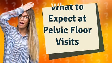 What Can I Expect During My First Pelvic Floor Visit At Balance