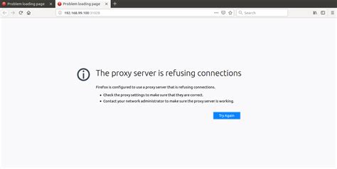 kubectl kubernetes the proxy server is refusing connections stack