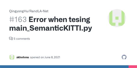 error when tesing main semantickitti py · issue 163 · qingyonghu