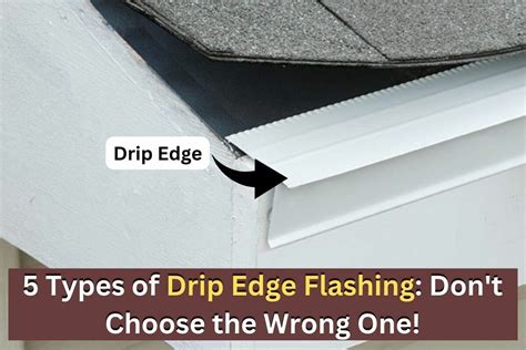 5 Types Of Drip Edge Flashing Dont Choose The Wrong One
