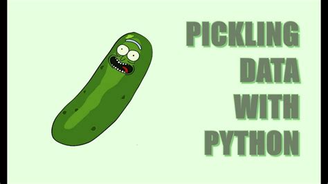 pickling data with python youtube