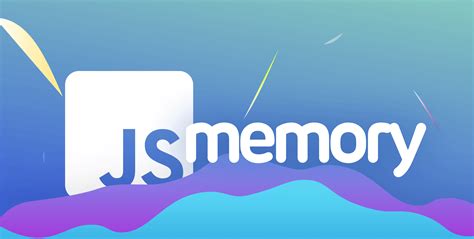 javascript s memory management explained