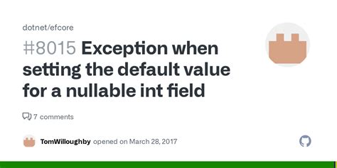 exception when setting the default value for a nullable int field