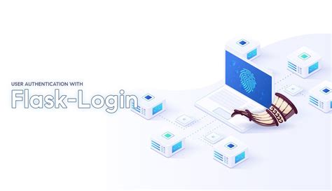 flask user accounts and authentication in with flask login