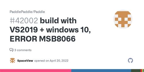 build with vs2019 windows 10 error msb8066 · issue 42002
