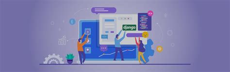 django top 9 reasons why you should use it asap developers
