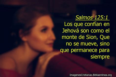 Salmos 125 1 Los Que Confían En Jehová Son Como El Monte De Sion