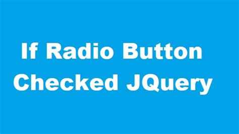 [easy way] how to check if radio button checked jquery