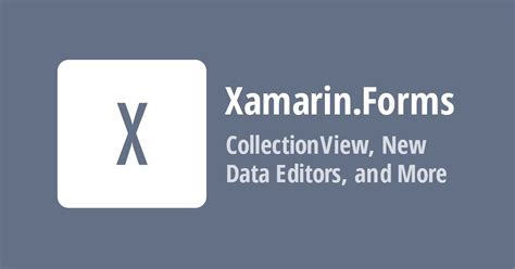 xamarin forms components collectionview new data