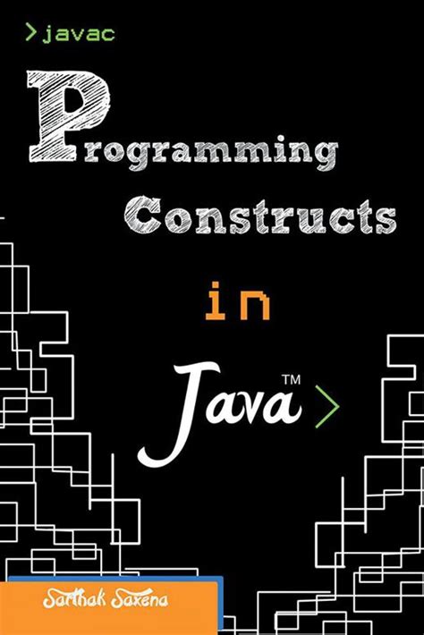 programming constructs in java ebook by sarthak saxena 9781482812282