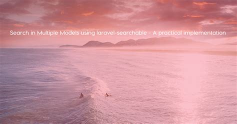search in multiple models using laravel searchable a